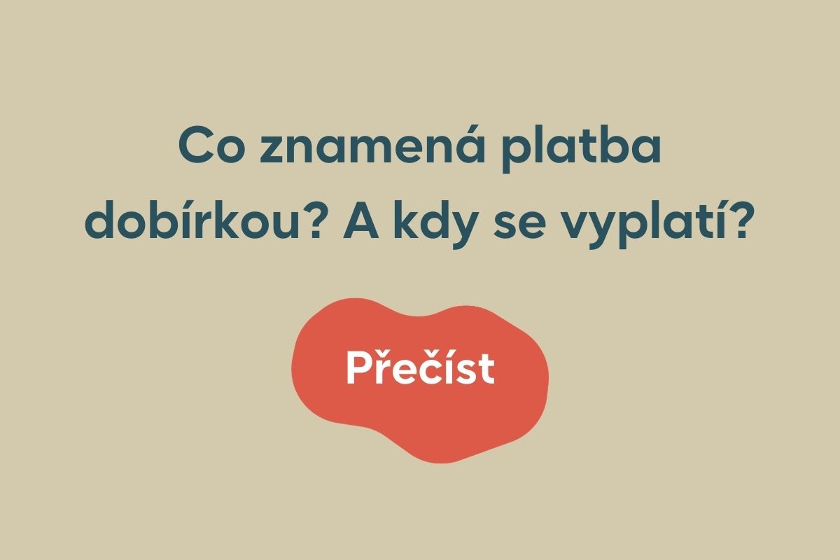 Co znamená platba dobírkou? Kdy se vyplatí a kolik stojí | Money Spot